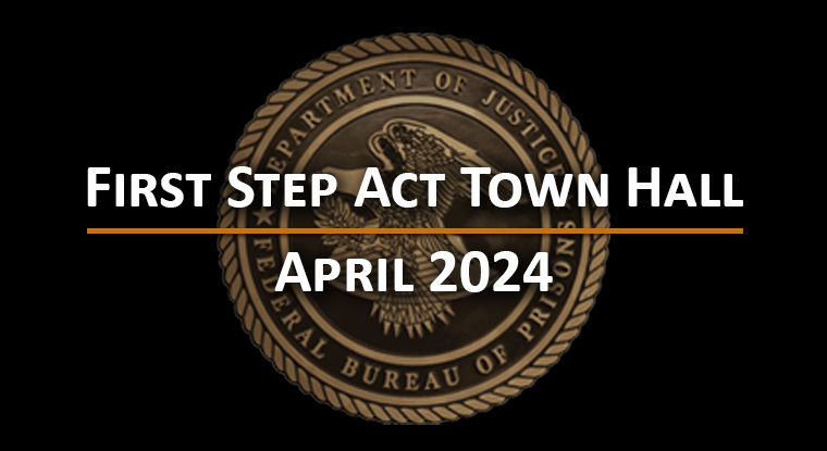 BOP: First Step Act Town Hall Video Released
