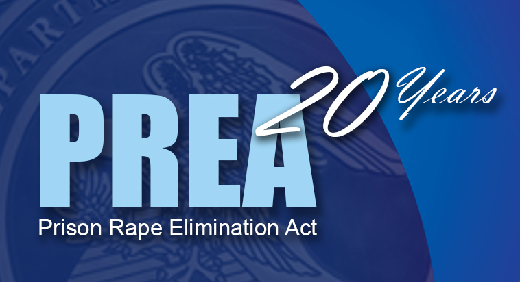 BOP: PREA 20-Year Anniversary